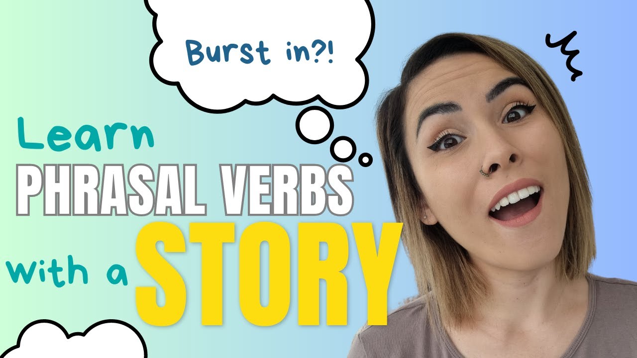 How To Use BURST IN Learn Phrasal Verbs With Stories YouTube how-to-use-burst-in-learn-phrasal-verbs-with-stories-youtube