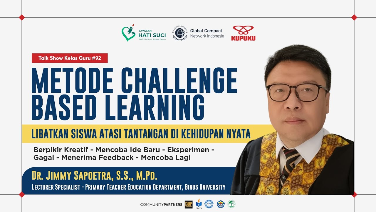 Kupuku Talkshow #92:"Metode Challenge Based Learning: Libatkan Siswa ...