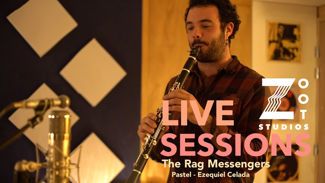 The Rag Messengers - Pastel (Ezequiel Celada) // Zoot Studios Live ...