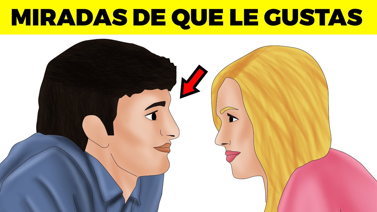 7 TIPOS DE MIRADAS QUE DELATAN A UN CHICO ENAMORADO y cuando NO les ...
