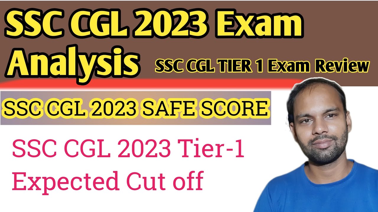 SSC CGL 2023 EXPECTED CUT OFF | SSC CGL 2023 EXAM ANALYSIS | CGL 2023 ...