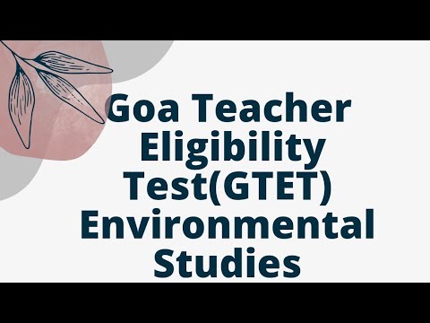 Goa Teacher Eligibility Test (GTET) Exam Portion Of Environment studies ...