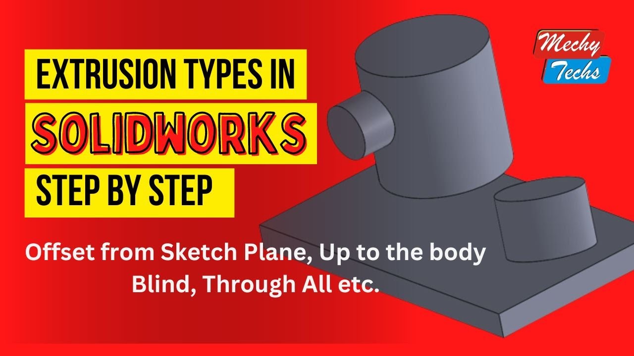 Advanced Extrusion Techniques in Solidworks: Tips and Tricks | Exercise ...