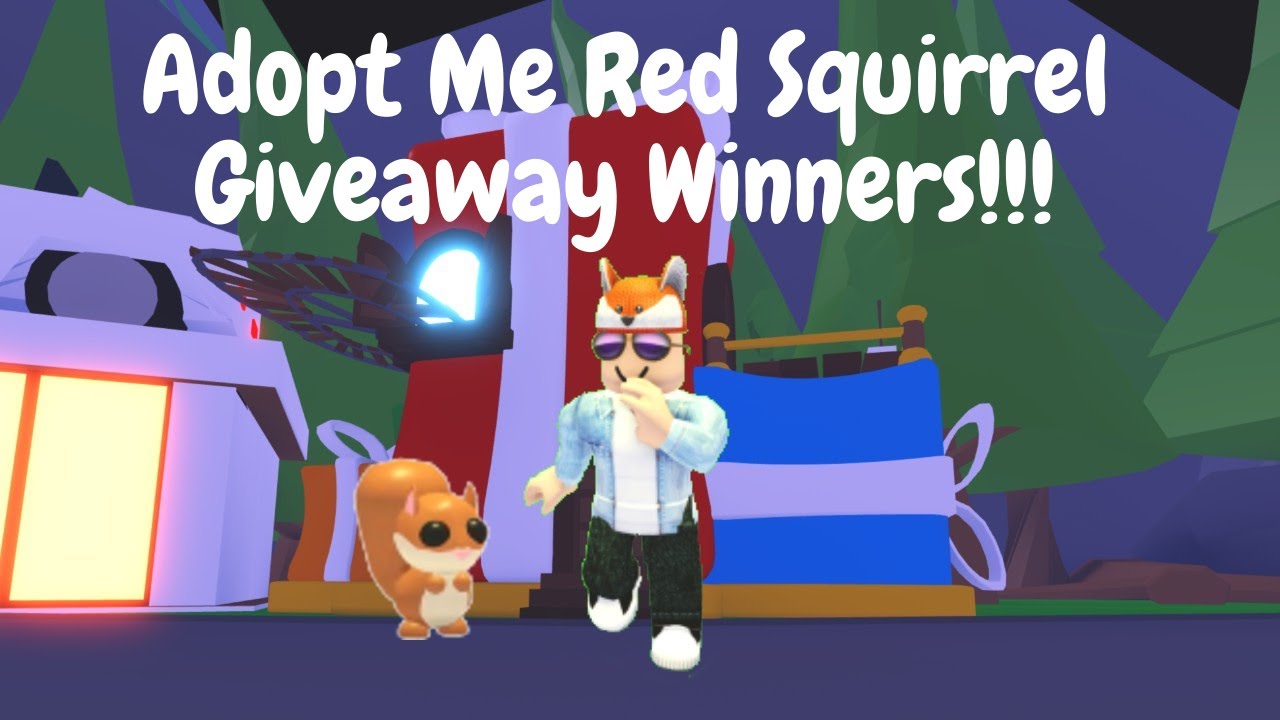 Adopt Me Red Squirrel Giveaway Winners!!! - YouTube
