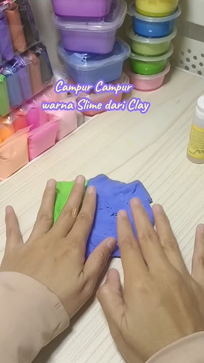 Tutorial slime dari clay campur warna hijau dan biru - YouTube
