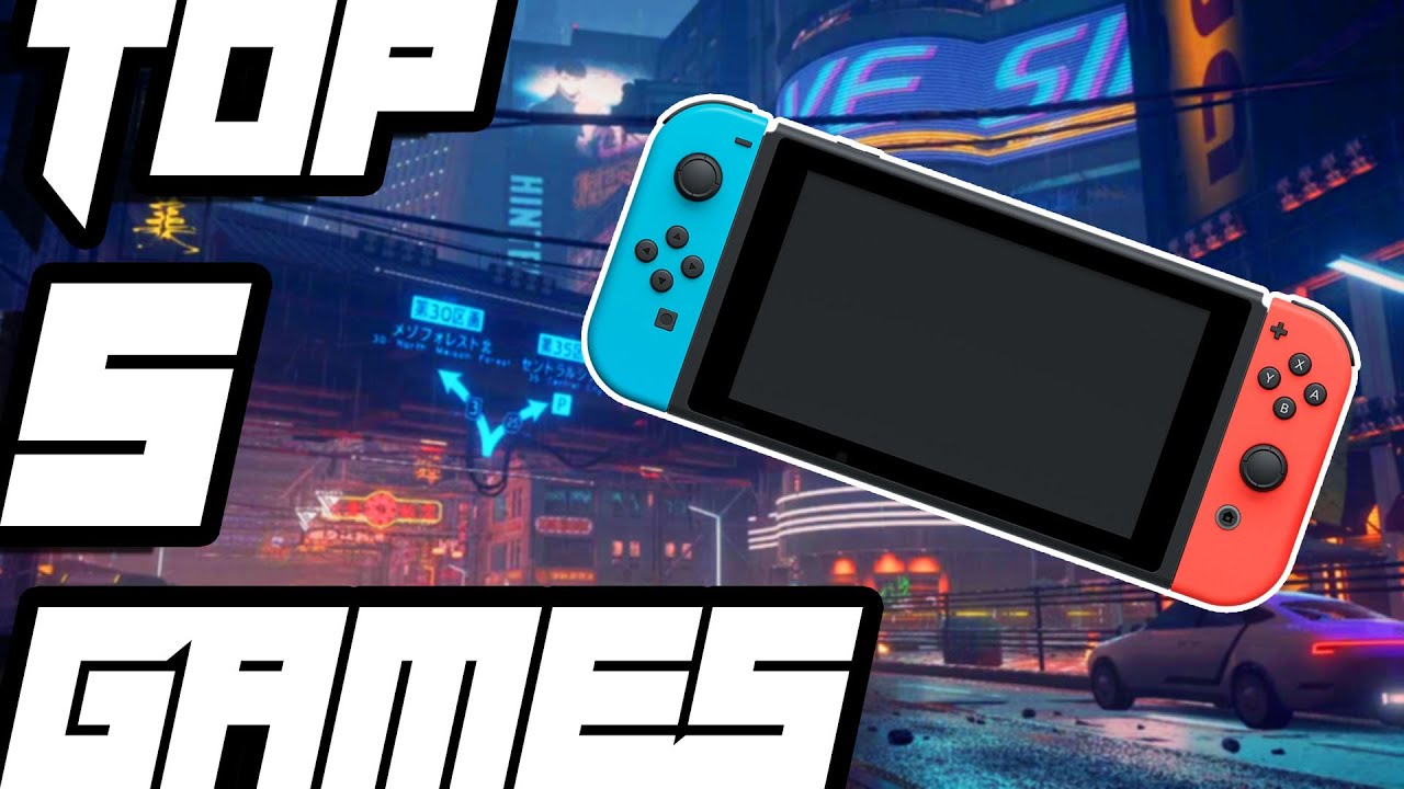 My Top 5 Switch Games - YouTube