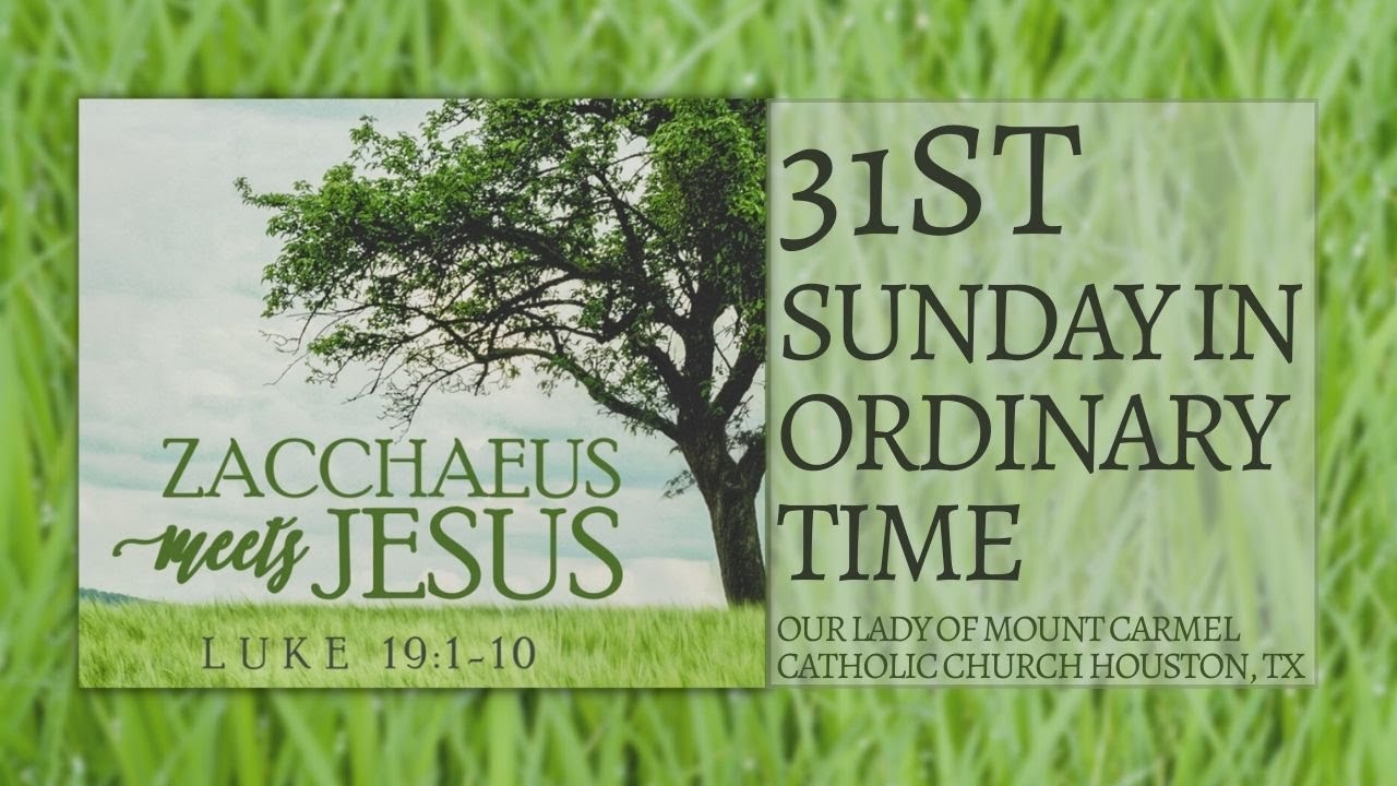 31st Sunday in Ordinary Time - Houston, TX - YouTube