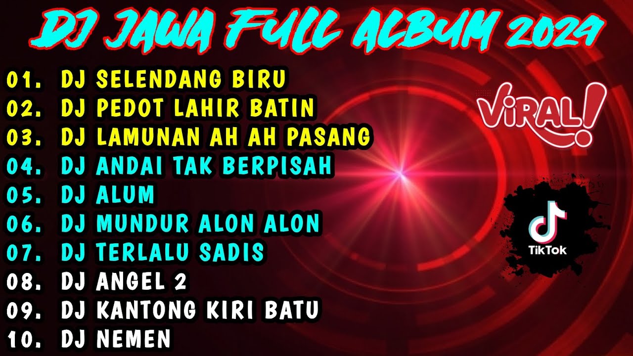 DJ JAWA FULL ALBUM TERBARU 2024 FULL BASS || DJ SELENDANG BIRU - DJ ...