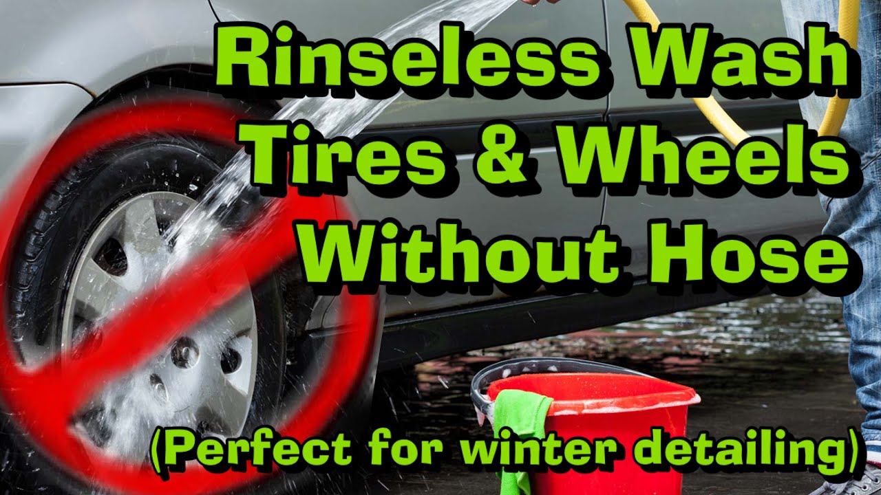 Detailing Basics: How To Rinseless Wash Tires & Wheels (Perfect for ...