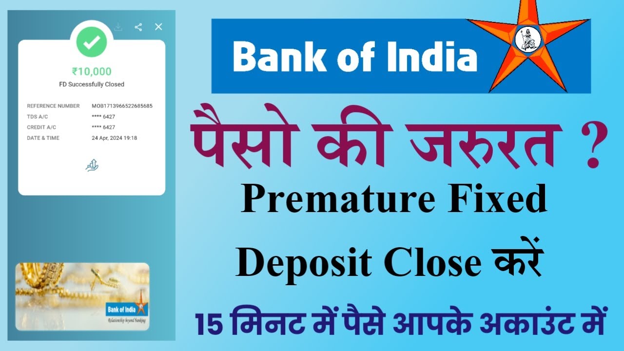 How To Close Fixed Deposit Online In Bank Of India App | How To Break ...