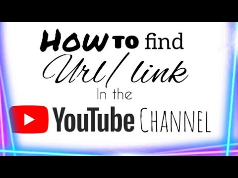 How to find Url/link in the YouTube channel step by step - YouTube