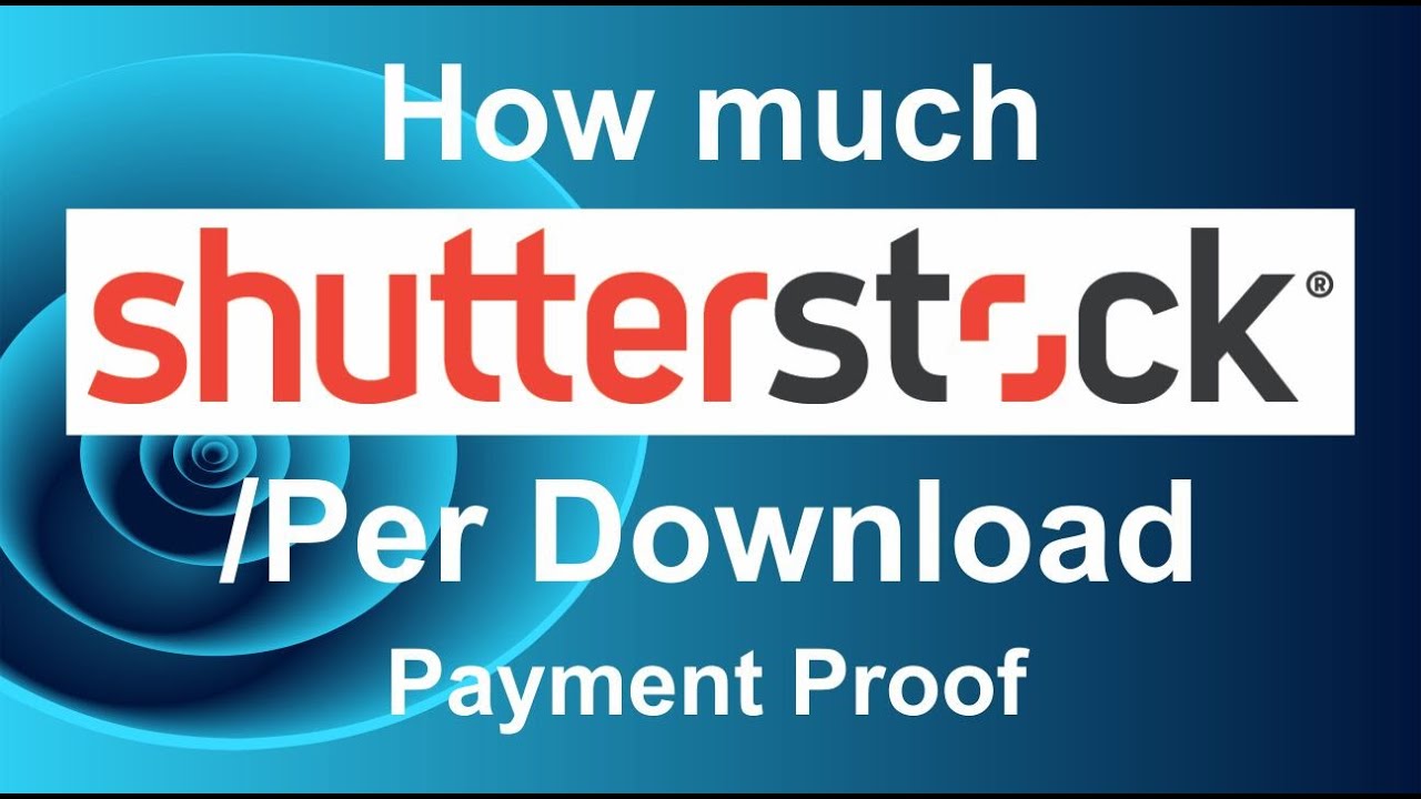 How much shutterstock pay per download - YouTube