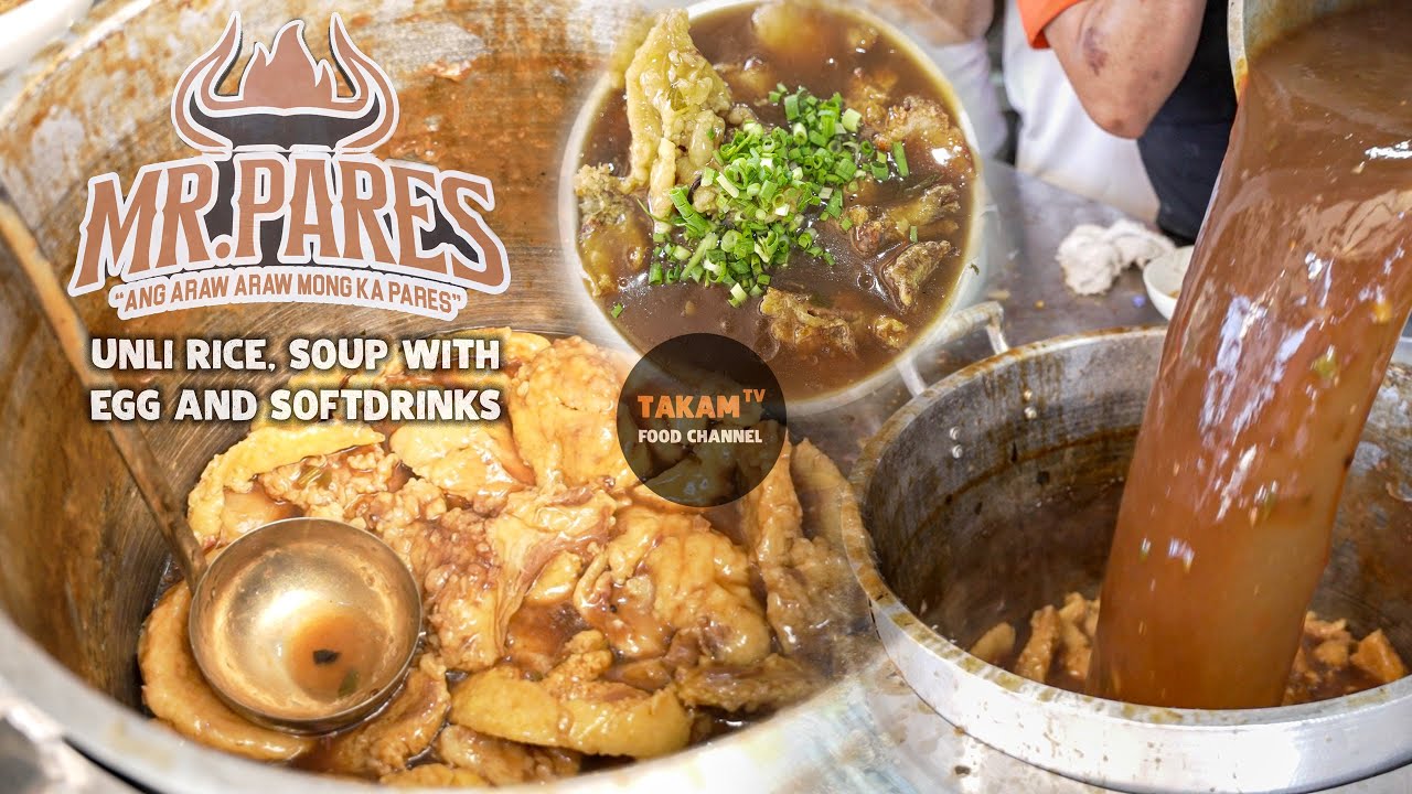 PARESAN SA TIMOG AVE. MR. PARES | VIRAL NGAYON | UNLI RICE AND SABAW, WITH SOFTDRINKS AND EGG ...