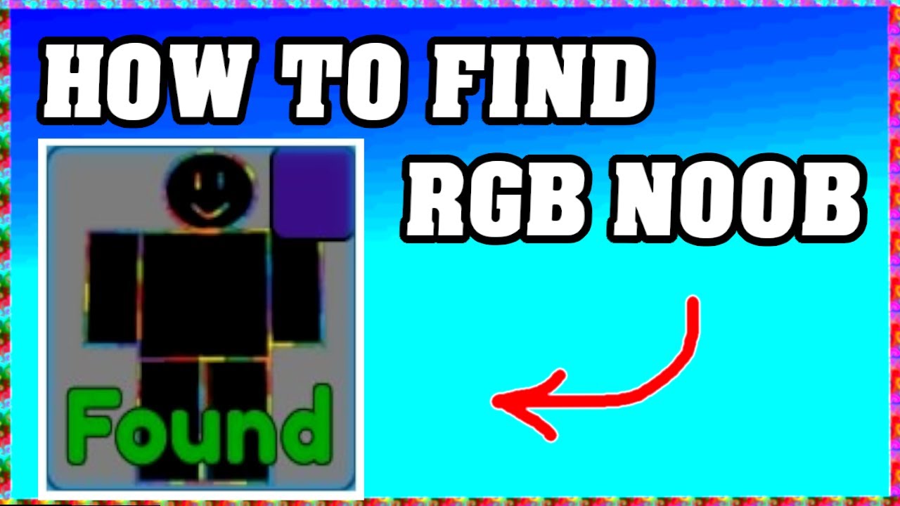 How To Find RGB NOOB in FIND THE NOOBS ROBLOX [Update] [walkthrough ...