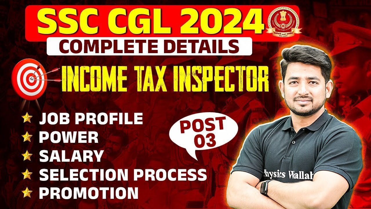 SSC CGL Income Tax Inspector 2024 | Income Tax Inspector Job Profile ...