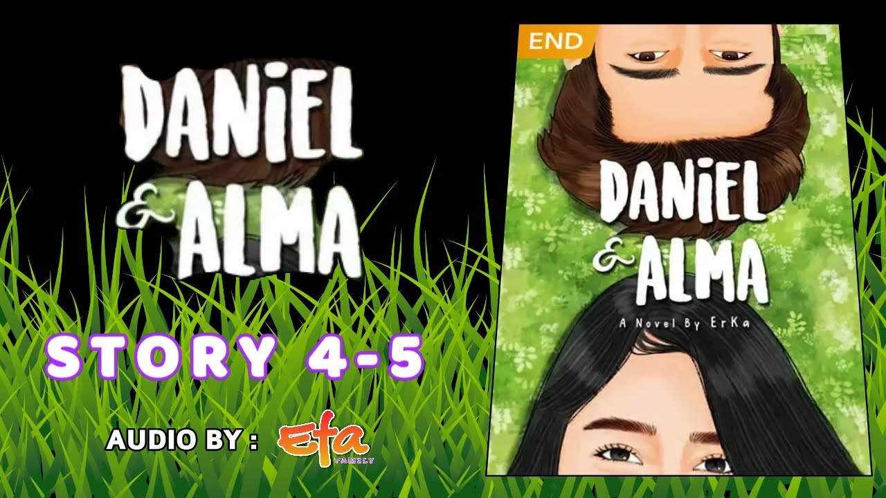 Novel Story - Novetoon - Daniel dan Alma - Story 4-5 || Efa Family ...