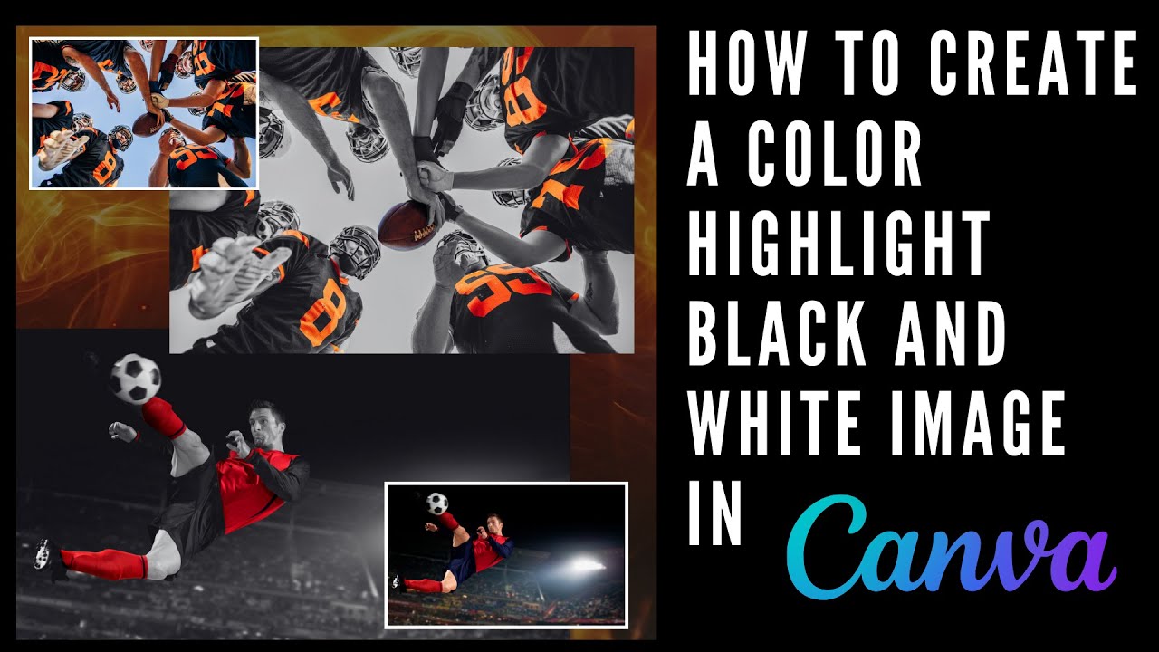 How to Create a Color Highlight Black and White Image in Canva - YouTube