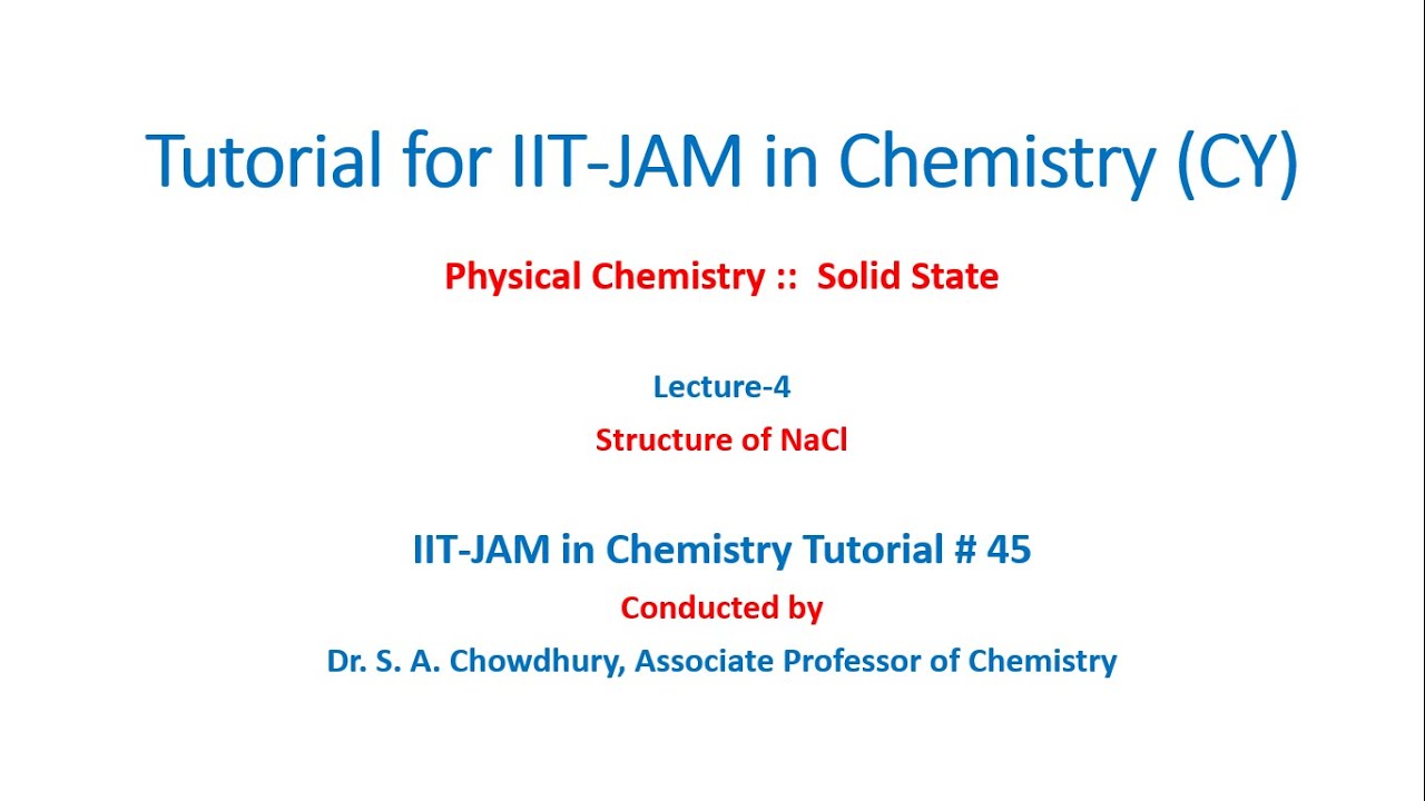 IIT-JAM Chemistry Tutorial#45: Solid State: L-4: Structure of NaCl: Explanation of XRD Pattern ...