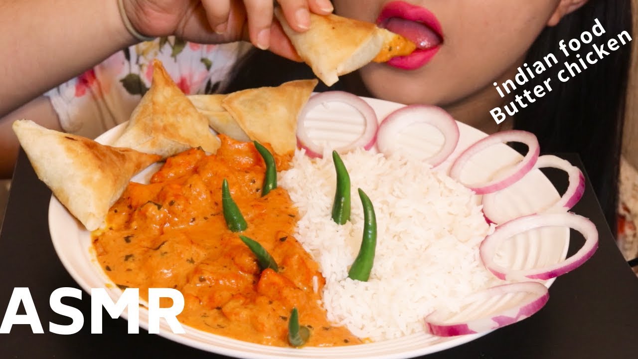 ASMR INDIAN FOOD (Eating Sounds) || Butter Chicken Samosa Rice ||LISHH ...