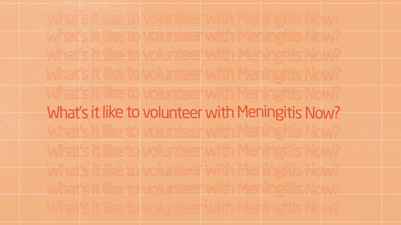 What's it like to volunteer with Meningitis Now? | Meningitis Now - YouTube