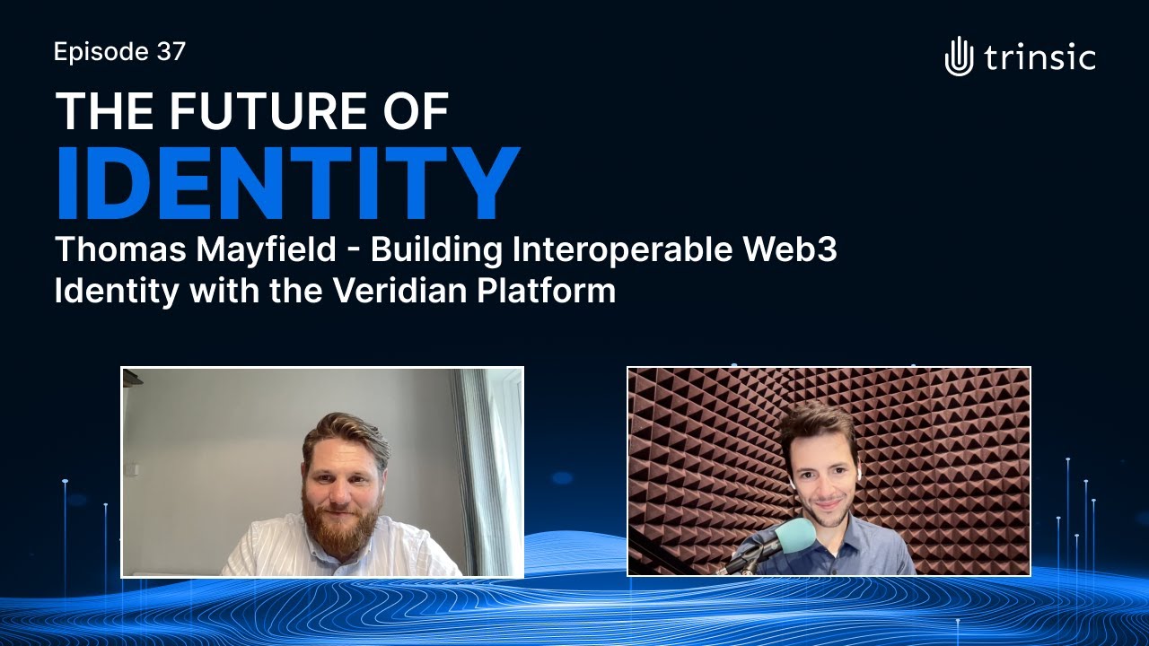 Thomas Mayfield – Building Interoperable Web3 Identity with the ...