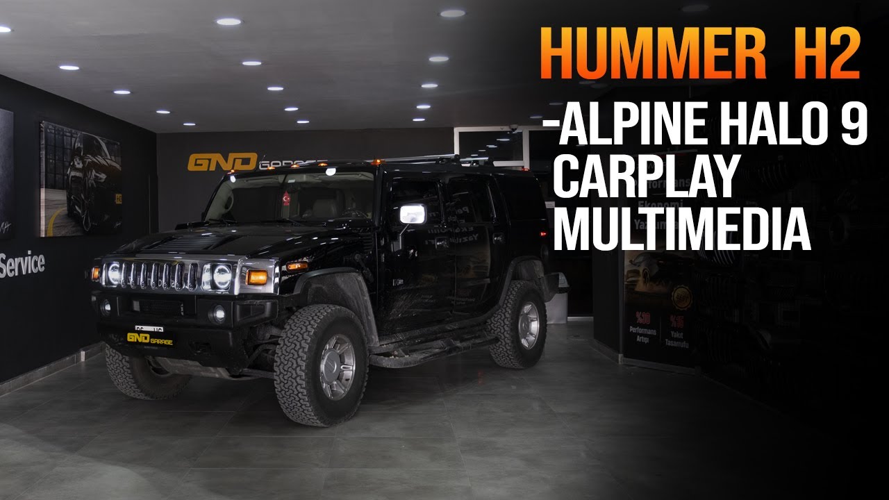 HUMMER H2 ALPINE HALO 9 MULTİMEDİA CARPLAY - YouTube