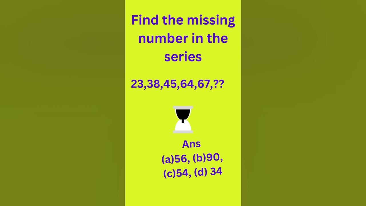 Find The Missing Number In The Series numberpuzzles shots YouTube find-the-missing-number-in-the-series-numberpuzzles-shots-youtube