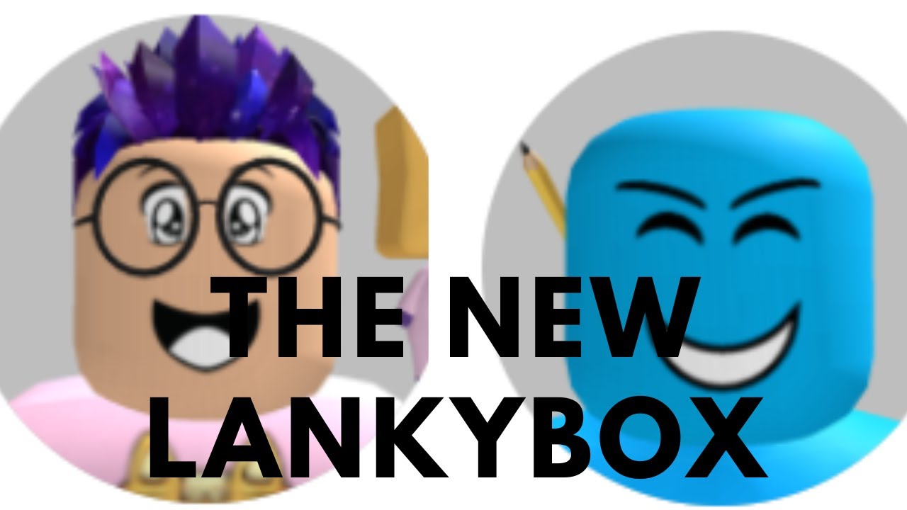 The New LankyBox Of Roblox!!! - YouTube