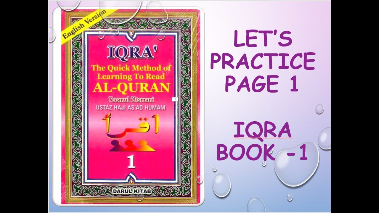 IQRA' BOOK -1 Let’s Practice Page 1 Three Times - YouTube
