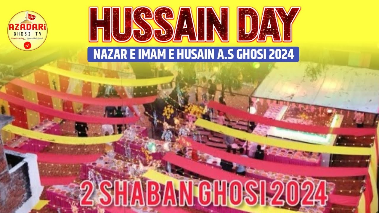 Hussain Day 2024 Ghosi | 3 Shaban Nazar E Imam E Hussain Badagaon Ghosi ...