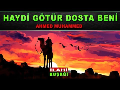 Defli İlahi - Ağla Gönül Seller Gibi Haydi Götür Dosta Beni - Ahmed Muhammed
