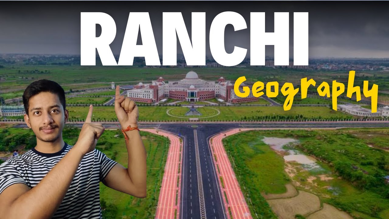Ranchi: The Scenic Capital of Jharkhand | Ranchi in Hindi - YouTube