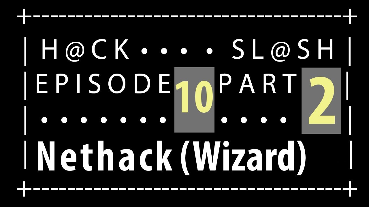 [HS 10-2] Nethack (Wizard) - YouTube