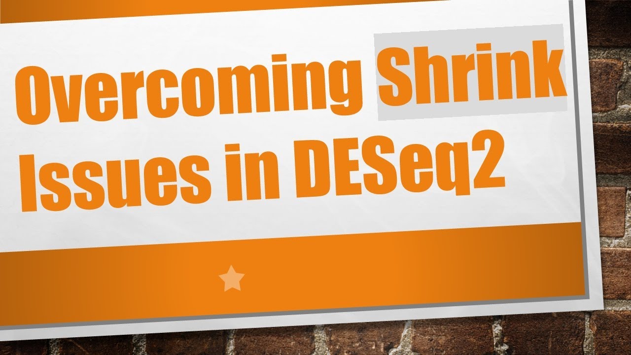 Overcoming Shrink Issues in DESeq2 - YouTube