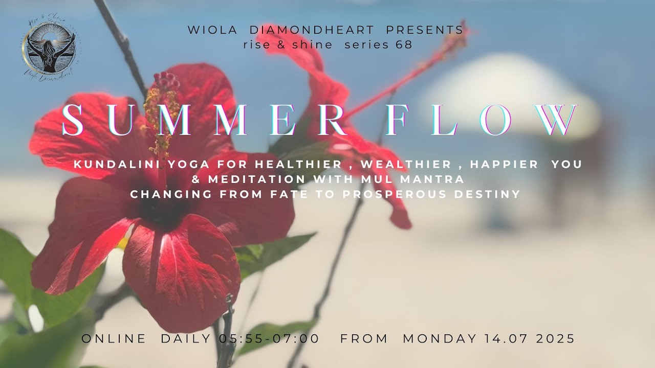 Day 10 Summer Flow - Summer Love |kundalini yoga - rise & shine 68 ...