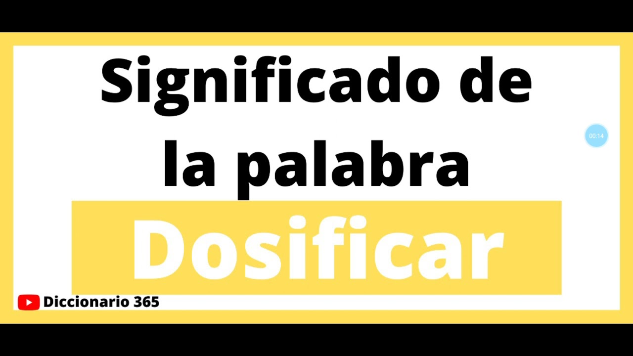 Significado de la palabra Dosificar - Que significa la palabra ...