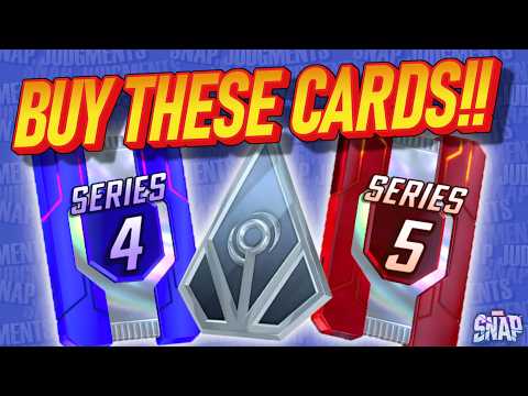 Must Buy Series 5 and 4 Cards in Marvel Snap!