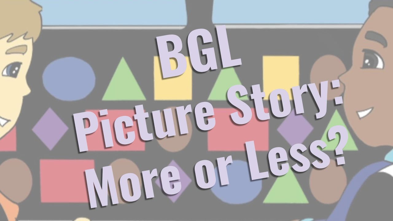 BGL Picture Story: More or Less? - YouTube