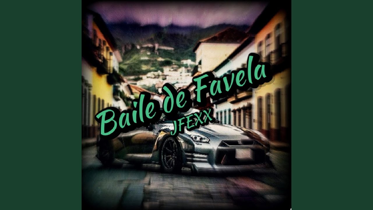 Baile de Favela - YouTube