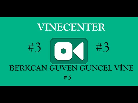Berkcan Guven Güncel Vine #3 (18.07.2015)