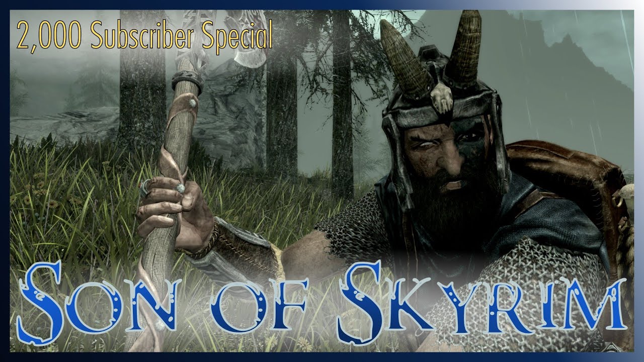 Syver, the Son of Skyrim | 2,000 Subscriber Special !! | Skyrim Build ...