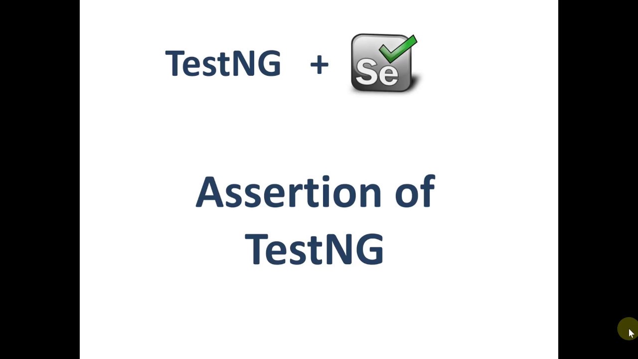 Assertion Of Testng In Selenium Webdriver Automation Youtube