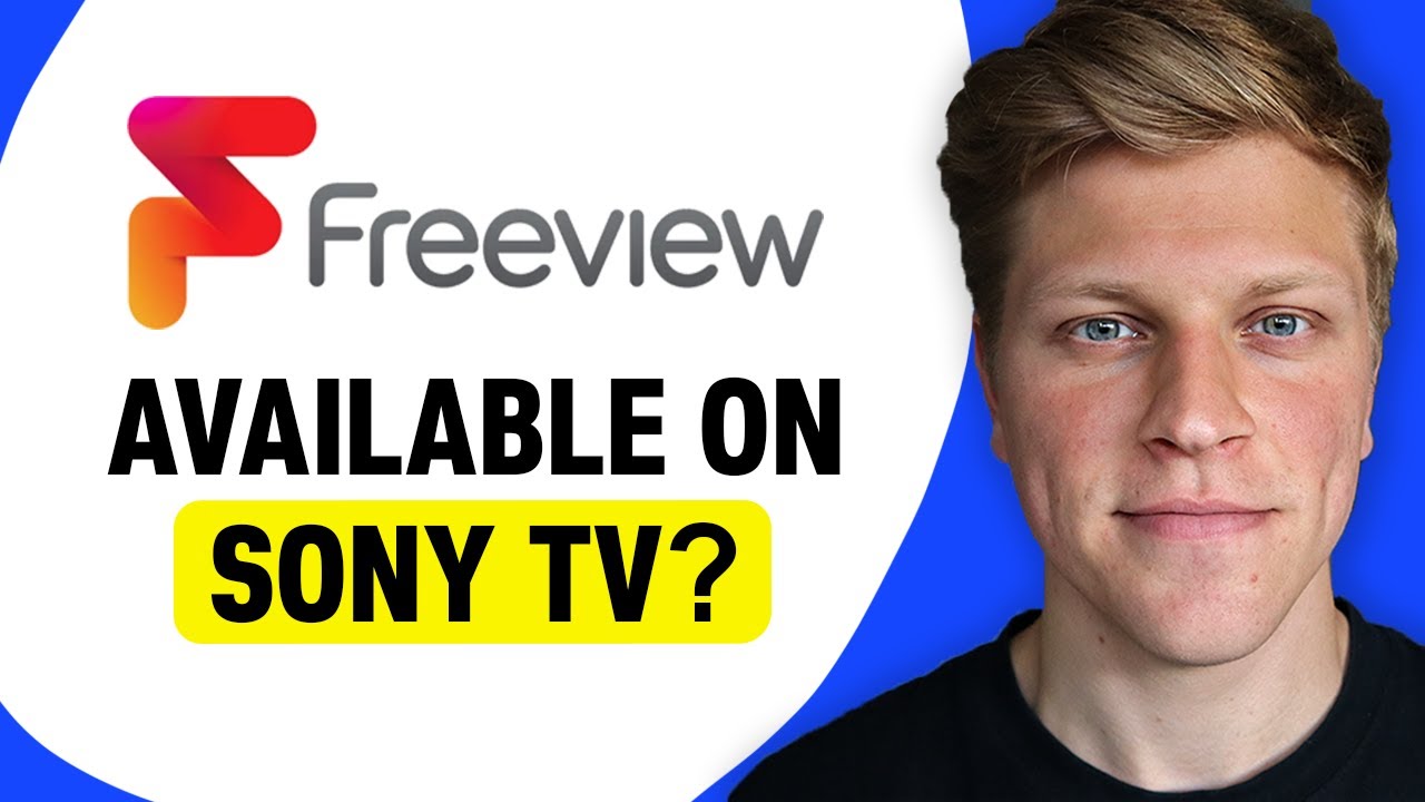 Can I Get Freeview on Sony TV? - YouTube