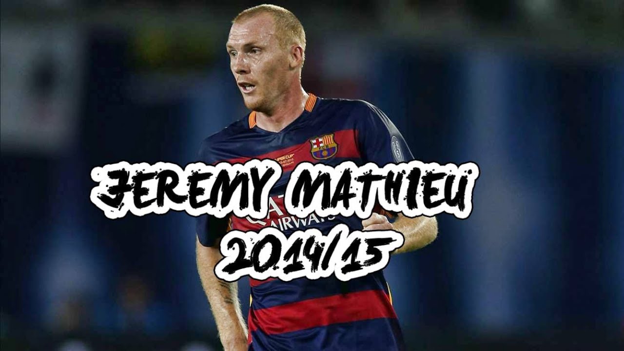Jeremy Mathieu-FC Barcelona-2014-15 |HD| - YouTube