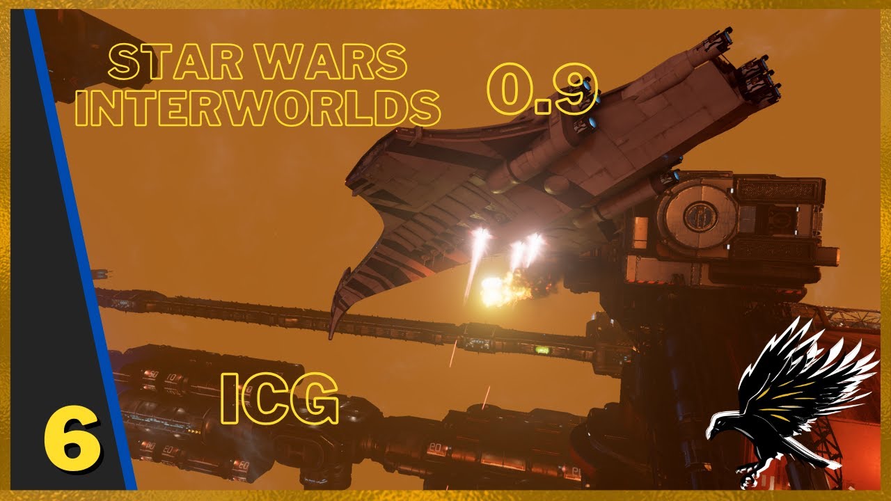 6: Star wars interworlds 0.9 - ICG - YouTube