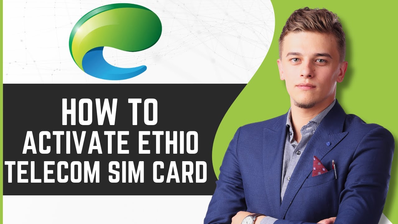 How To Activate Ethio Telecom Sim Card - Full Guide (2024) - YouTube