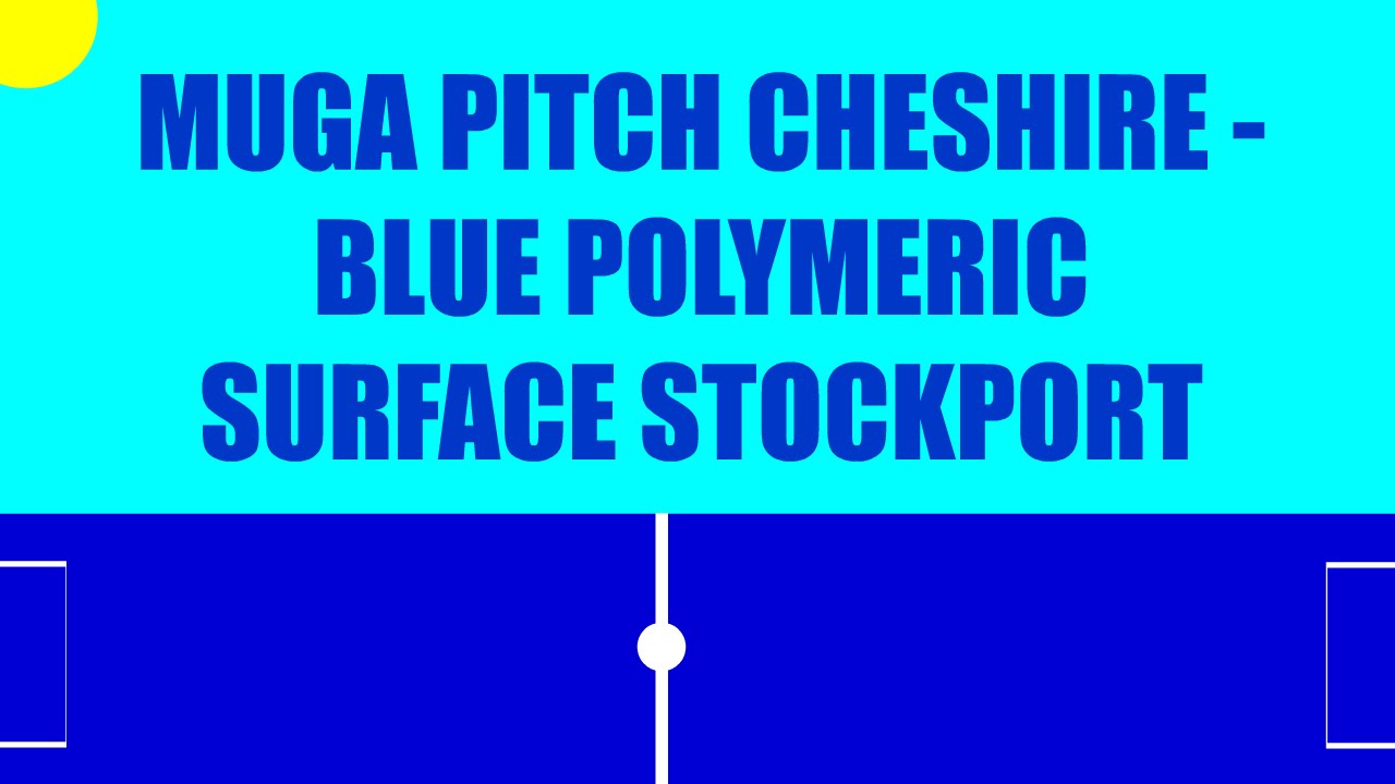 MUGA Pitch Cheshire - Blue Polymeric Surface Stockport - YouTube