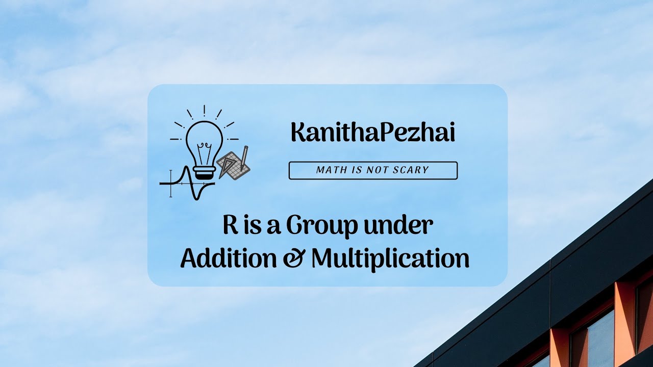 R Is A Group Under Addition Multiplication YouTube r-is-a-group-under-addition-multiplication-youtube
