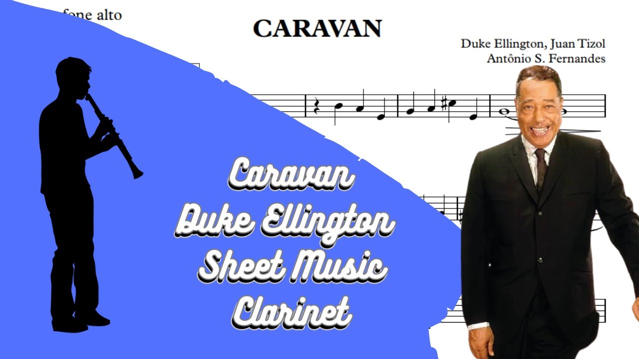 Caravan - Duke Ellington [SheetMusic] Clarinet PlayAlong - YouTube