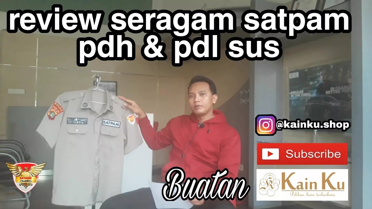 REVIEW SERAGAM SATPAM PDH & PDL SUS BUATAN @KAINKU.SHOP - YouTube